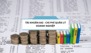 Tài khoản 642 - Chi phí quản lý kinh doanh